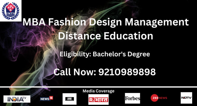 MBA Fashion Design Management Distance Education | Admission, Fee ...